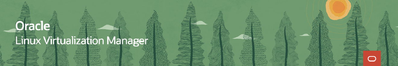 Oracle Linux Virtualization Manager · Oracle Linux Training Station