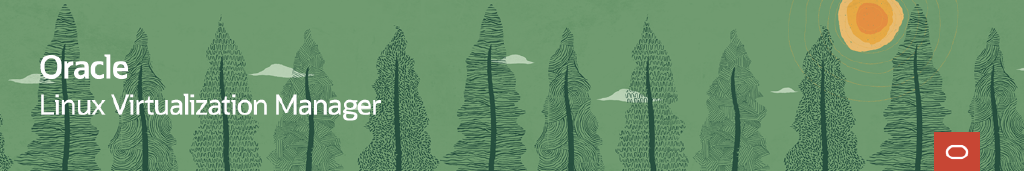 Oracle Linux Virtualization Manager · Oracle Linux Training Station